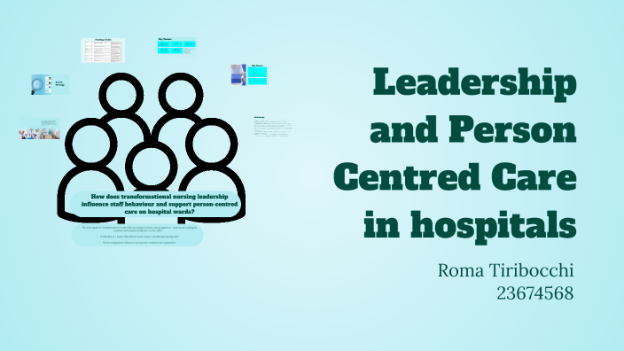Leadership Roles in Hospital Wards by Roma Tiribocchi on Prezi