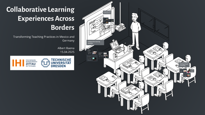 Collaborative Learning Experiences Across Borders by Albert Baena on Prezi