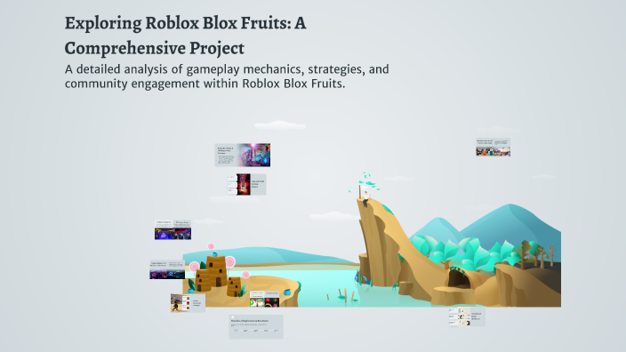 Exploring Roblox Blox Fruits: A Comprehensive Project by Alex Vladoiu ...
