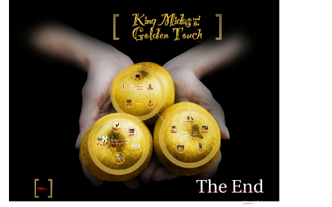 King Midas, The Golden Touch and The Donkey Ears by Juliana Scarpa on Prezi