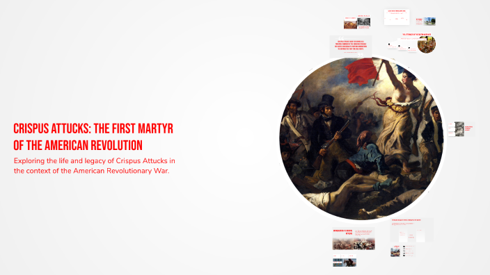 Crispus Attucks: The First Martyr of the American Revolution by Alaziah ...