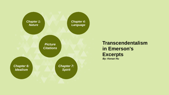 Transcendentalism in Emerson's Excerpts by kenan hu on Prezi