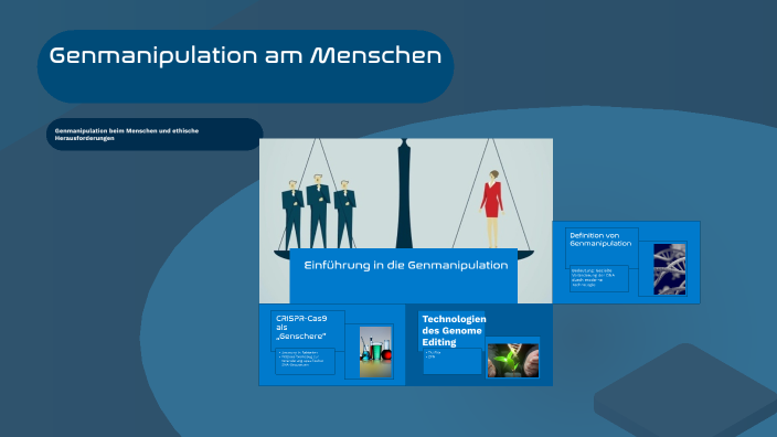 Genmanipulation am Menschen by Matteo Ploner on Prezi