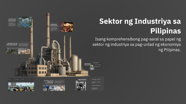 Sektor ng Industriya sa Pilipinas by DJ photofix on Prezi