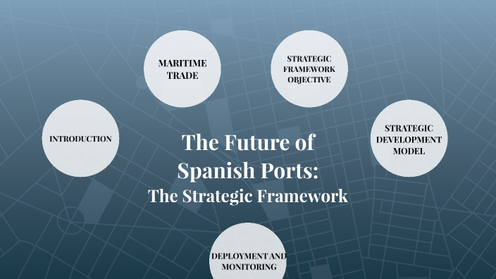 The Future of Spanish Ports: The Strategic Framework by Paula Tortajada ...