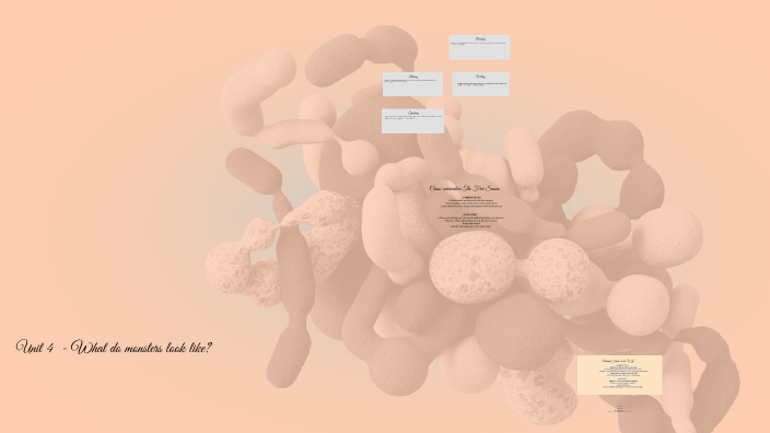 Unit 4 - What do monsters look like? by Vanesa Villanova on Prezi