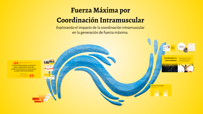 Fuerza Máxima por Coordinación Intramuscular by Justin Sigcha on Prezi