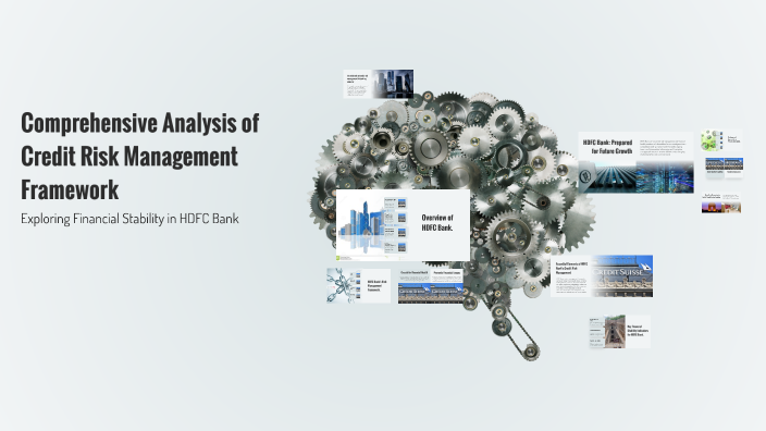 Comprehensive Analysis of Credit Risk Management Framework by Tanusha ...