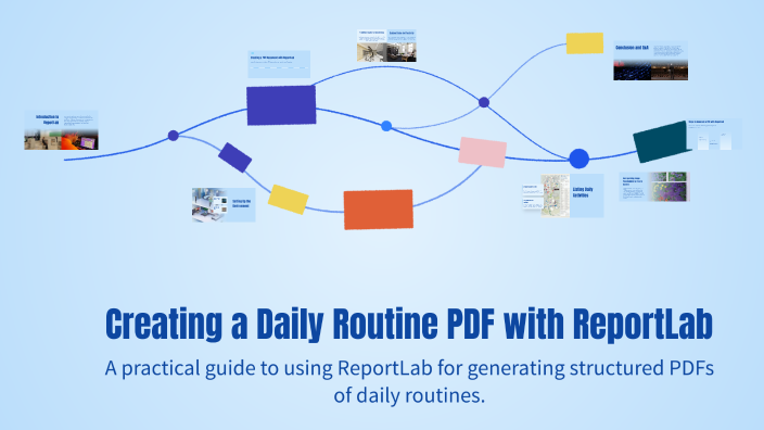 Creating a Daily Routine PDF with ReportLab by cristian amaya on Prezi