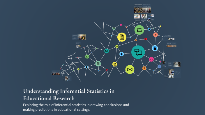 Understanding Inferential Statistics in Educational Research by rodel vaflor on Prezi