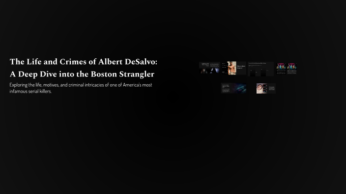 The Life and Crimes of Albert DeSalvo: A Deep Dive into the Boston ...