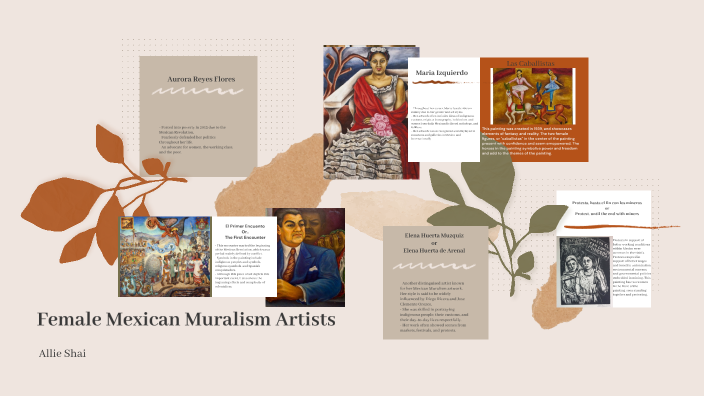 Mexican Muralism by allie shai on Prezi