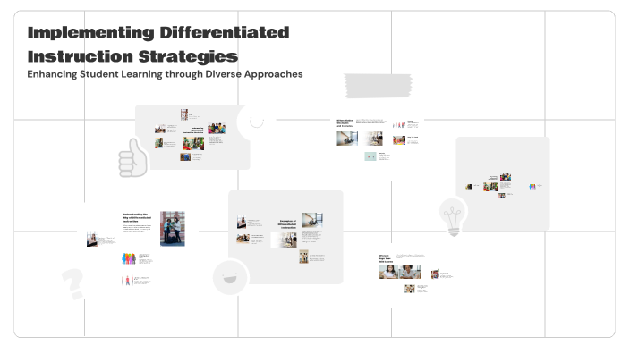 Implementing Differentiated Instruction Strategies by Madison Tortorella-Bova on Prezi