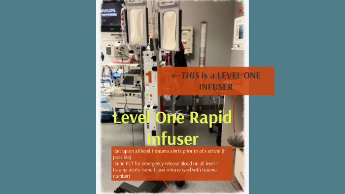 Level One Rapid Transfuser by Jamie South on Prezi