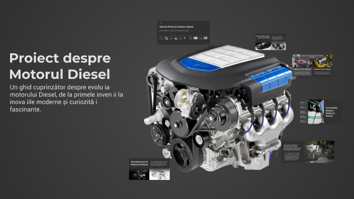 Proiect despre Motorul Diesel by TUDOR RUS-VID on Prezi