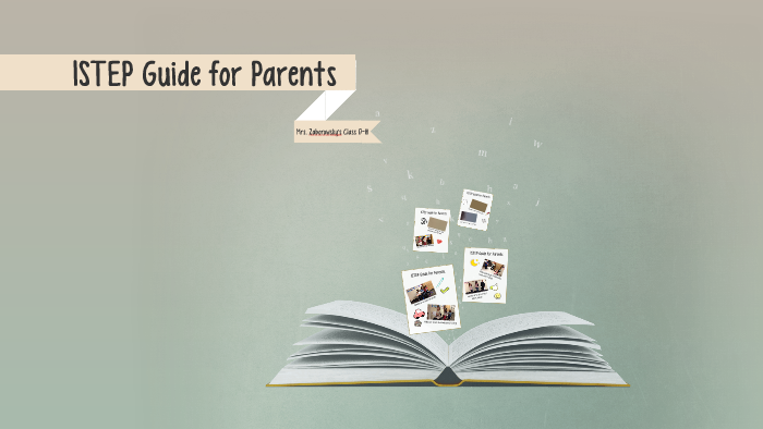 ISTEP Guide for Parents by Megan Zaborowsky on Prezi