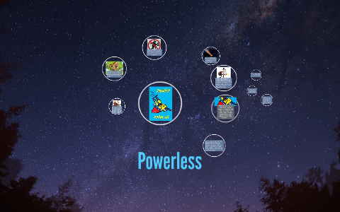 powerless prezi by Annette Joseph