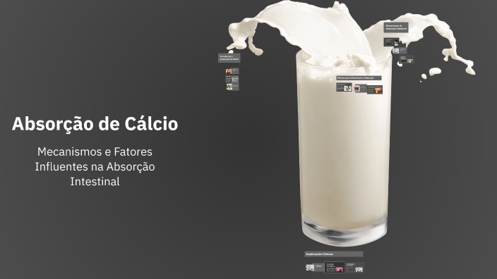 Absorção de Cálcio by Ana Luiza Nascimento Falcão on Prezi