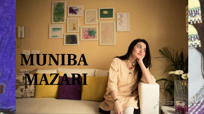 MUNIBA MAZARI by Hafsa Rizwan on Prezi