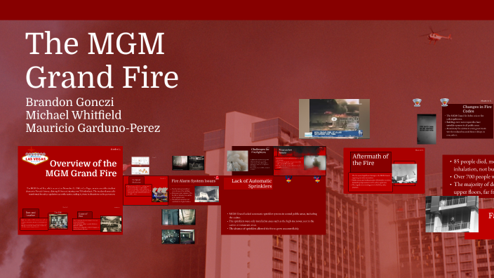 The MGM Grand Fire Disaster 12/16 by Mauricio on Prezi