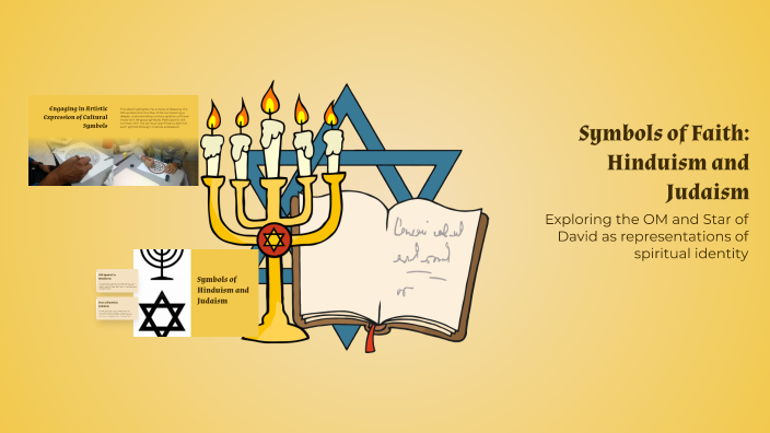 Symbols of Faith: Hinduism and Judaism by Mathew Gething on Prezi