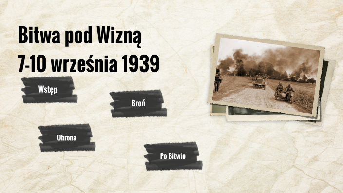 Bitwa pod Wizną by Roksana Zubała on Prezi