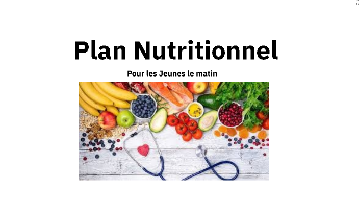 Plan nutritionnel pour les jeunes by Boss DD Manga on Prezi
