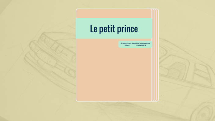 Il piccolo principe by Alex Barbieri on Prezi