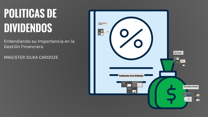 POLITICAS DE DIVIDENDOS by silka de rodriguez on Prezi