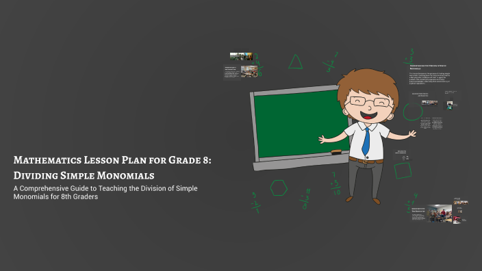Mathematics Lesson Plan for Grade 8: Dividing Simple Monomials by ...