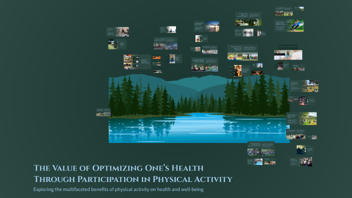 The Value of Optimizing One’s Health Through Participation in Physical ...