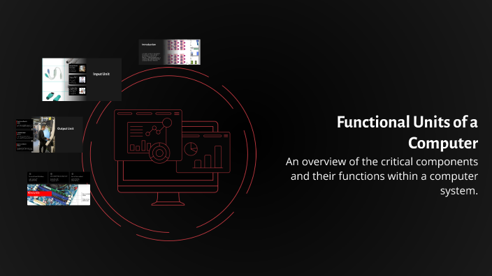 Functional Units of a Computer by Aman Pandey on Prezi