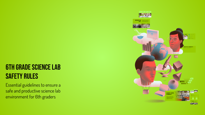 6th Grade Science Lab Safety Rules by Leslie Rossiter on Prezi
