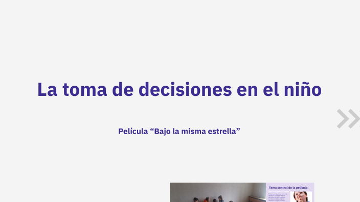 La toma de decisiones en el niño by ROCÍO ALMENDRA JORQUERA CANALES on ...