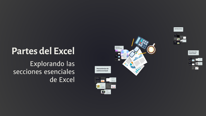Partes del Excel by Lionel Jacome on Prezi
