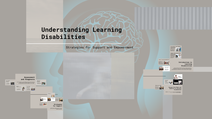 Understanding Learning Disabilities by kiara williams on Prezi