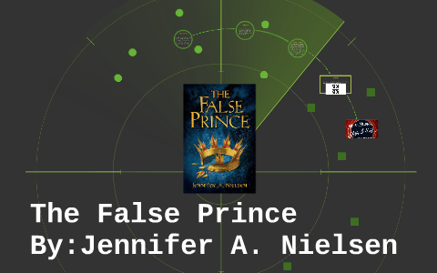The False Prince By:Jennifer A. Nielsen by Ivan schwestka on Prezi