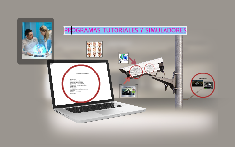 PROGRAMAS TUTORIALES Y SIMULADORES - PREZI by on Prezi