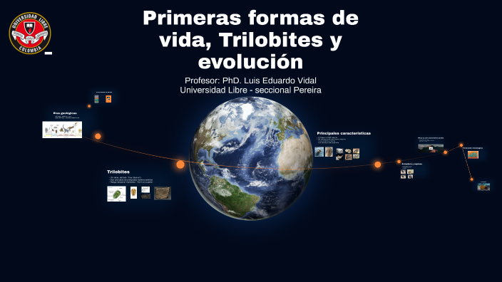Primeras formas de vida, Trilobites y evolución by Luis Vidal on Prezi