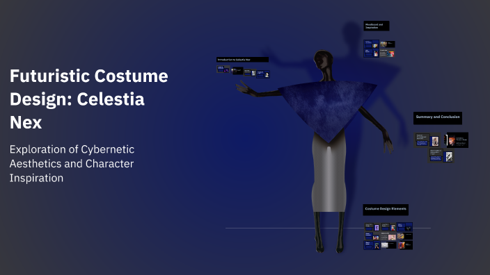 Futuristic Costume Design: Celestia Nex by Skiven Majewski on Prezi