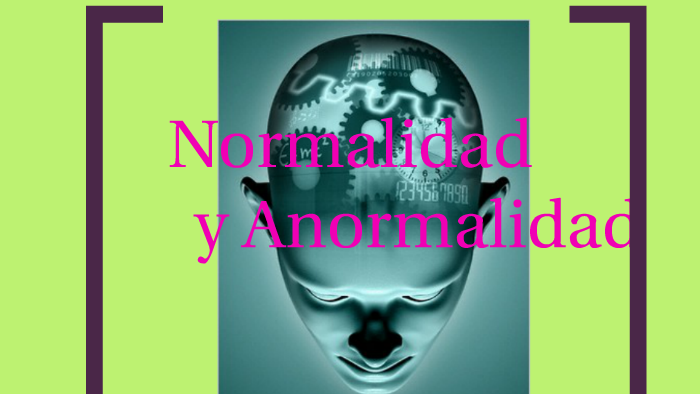 NORMALIDAD Y ANORMALIDAD PSICOLOGIA by Diana Sofiia on Prezi