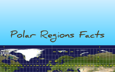 Polar Regions Facts by Melissa Case on Prezi