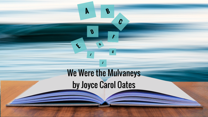 We Were the Mulvaneys by Pamela Cej on Prezi