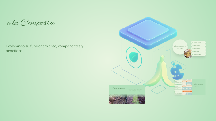 Presentación sobre la Composta by carol cohetero avilés on Prezi