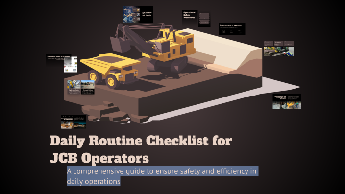 Daily Routine Checklist for JCB Operators by Nawa Salt Refinery on Prezi