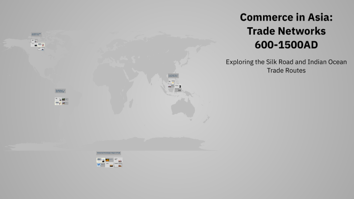 BLUE DAY 2 600 AD-1500AD Commerce in Asia: Trade Networks 600-1500AD by ...