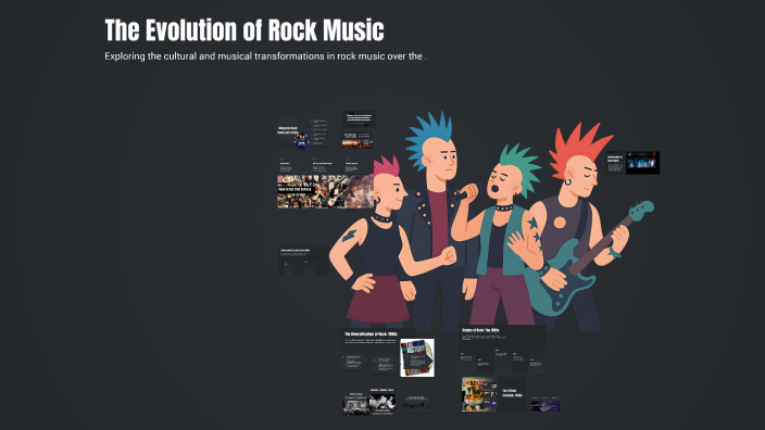 The Evolution of Rock Music by zahra arab on Prezi