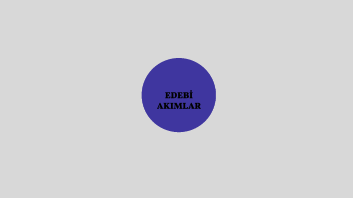 EDEBİ AKIMLAR by Eylem on Prezi