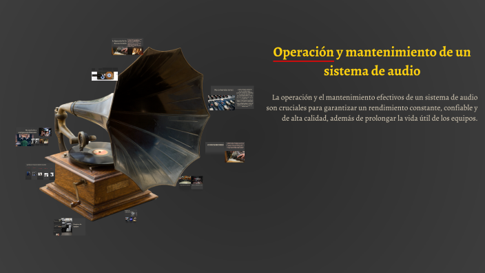 Operación y mantenimiento de un sistema de audio by michael singo on Prezi