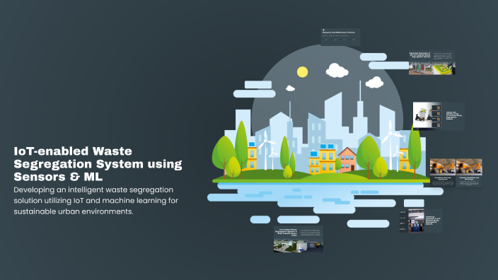 IoT-enabled Waste Segregation System using Sensors & ML by Prasad ...